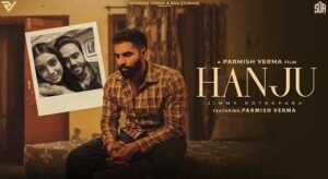 Hanju Lyrics- Jimmy Kotkapura